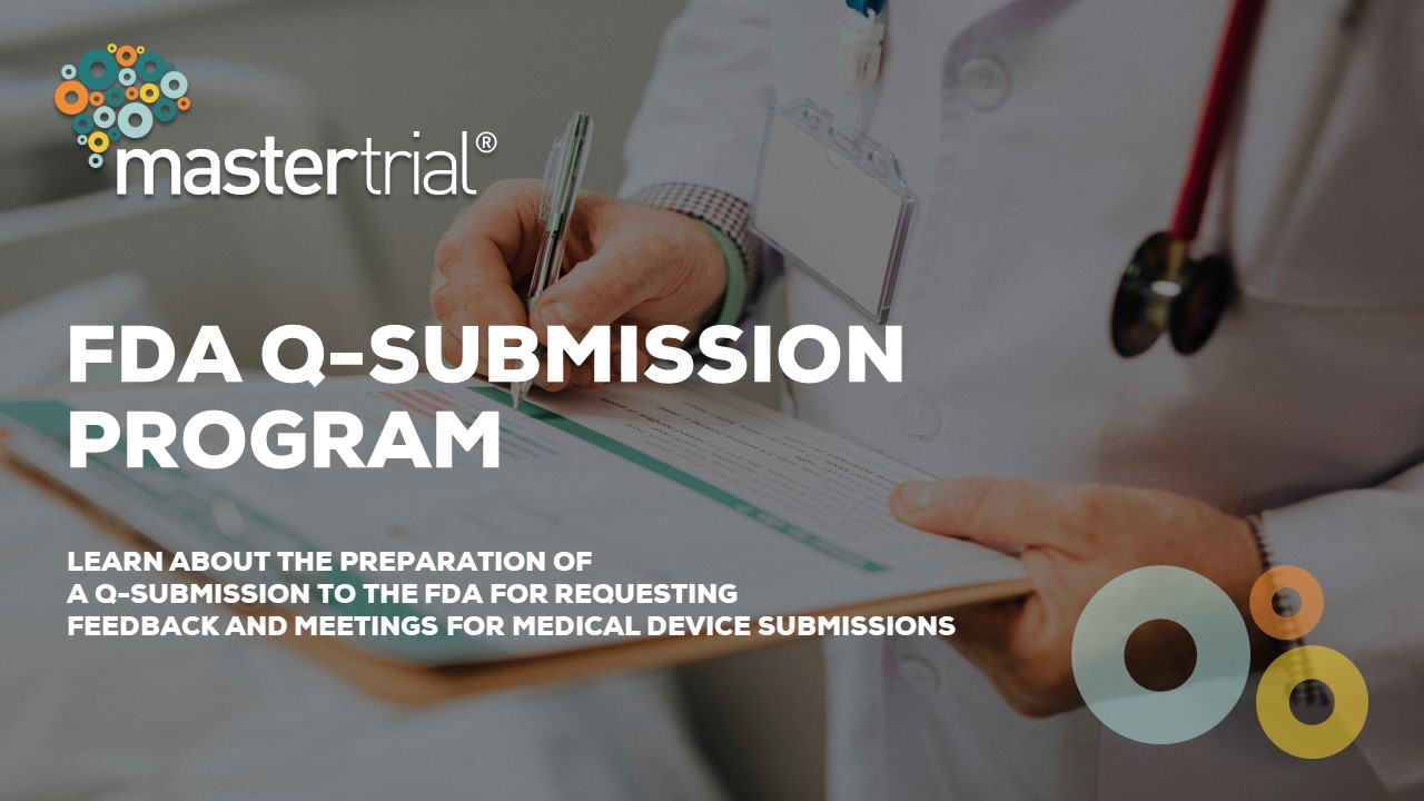 FDA Q-Submission Process - Mastertrial