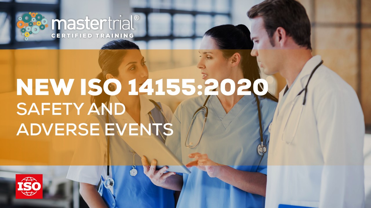 ISO 14155 2020 Safety and Adverse Events - Mastertrial
