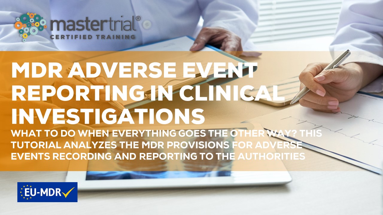 MDR Adverse Event Reporting in Clinical Investigations - Mastertrial