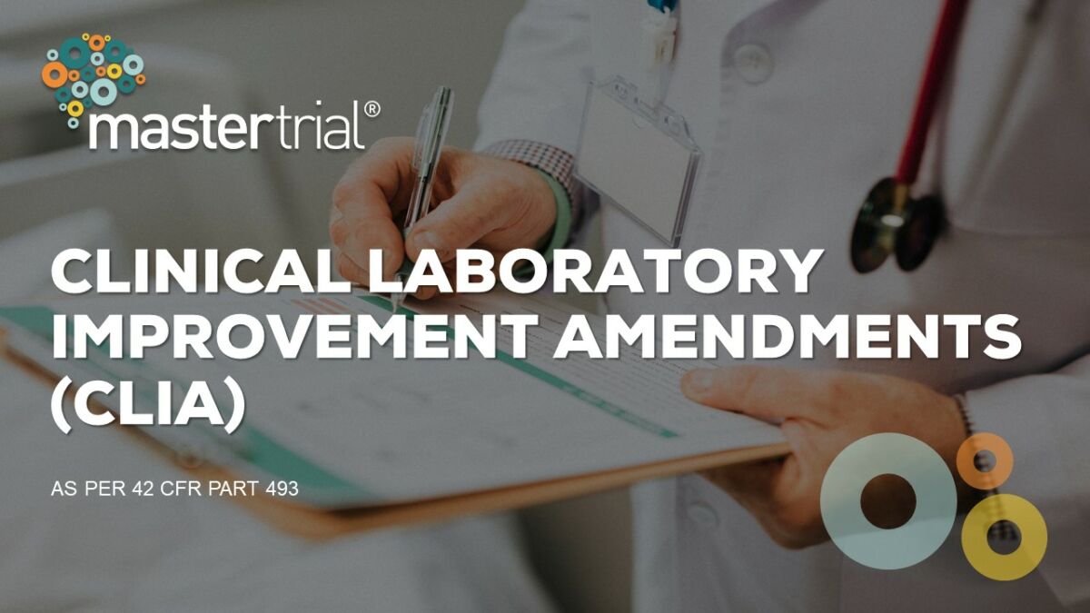 FDA Clinical Laboratory Improvement Amendments (CLIA) - Mastertrial