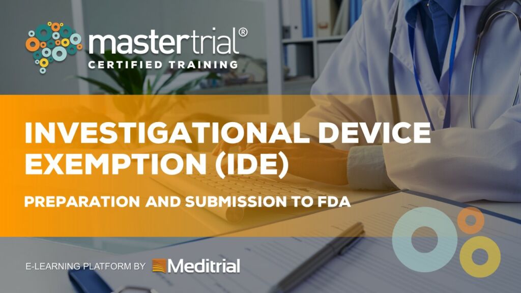 Investigational Device Exemption (IDE) - Mastertrial Investigational Device Exemption (IDE) - Mastertrial