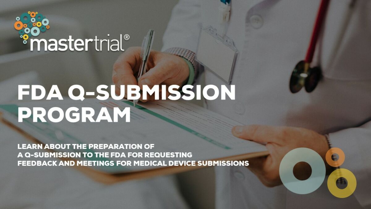 FDA Q-Submission Process - Mastertrial